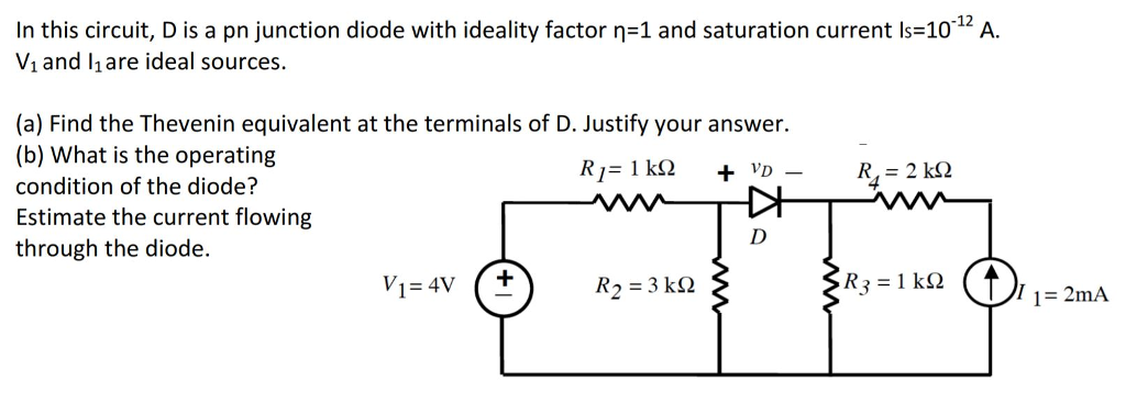 Solved In this circuit, D is a pn junction diode with | Chegg.com