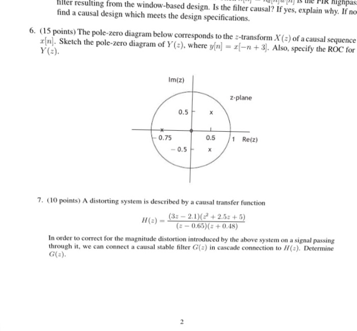 Solved The pole-zero diagram below corresponds to | Chegg.com