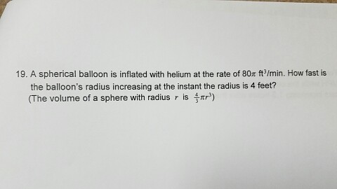 Solved A spherical balloon is inflated with helium at the | Chegg.com