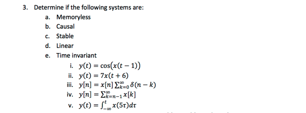 Solved 3. Determine if the following systems are: a. | Chegg.com