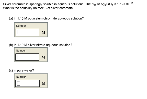 Solved Silver chromate is sparingly soluble in aqueous | Chegg.com