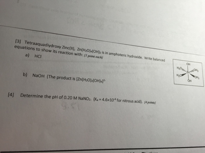Solved Tetraaquadiydroxy Zinc(ll), Zn(H2O)4(OH)2 Is in | Chegg.com