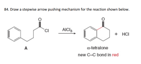 Solved 84. Draw a stepwise arrow pushing mechanism for the | Chegg.com