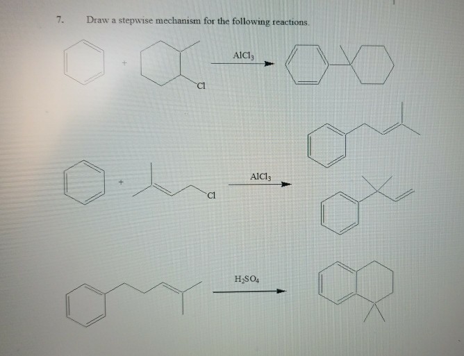 Solved 7. Draw a stepwise mechanism for the following | Chegg.com
