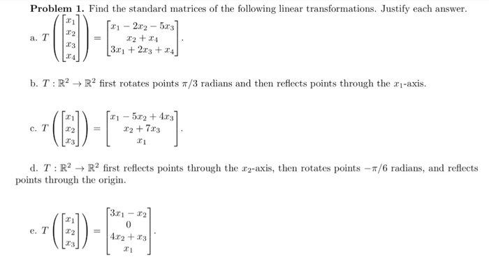Solved Problem 1. Find the standard matrices of the | Chegg.com
