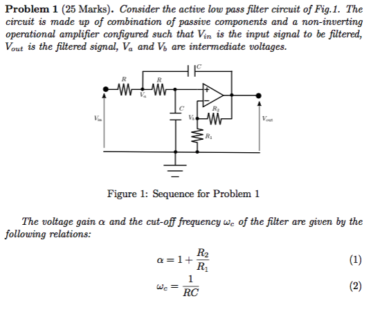 Solved Problem 1 (25 Marks). Consider the active low pass | Chegg.com