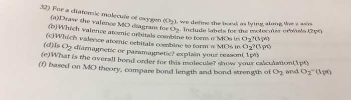 Solved For a diatomic molecule of oxygen (O_2), we define | Chegg.com