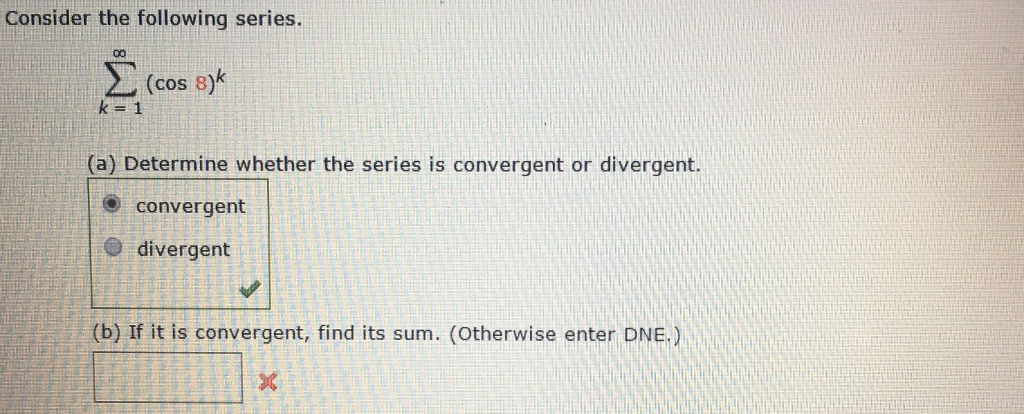 Solved Consider the following series. cos 8 WA (a) Determine | Chegg.com
