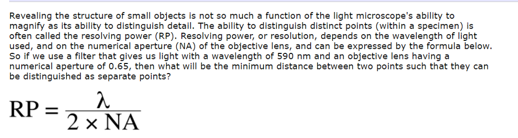 Solved Revealing the structure of small objects is not so | Chegg.com