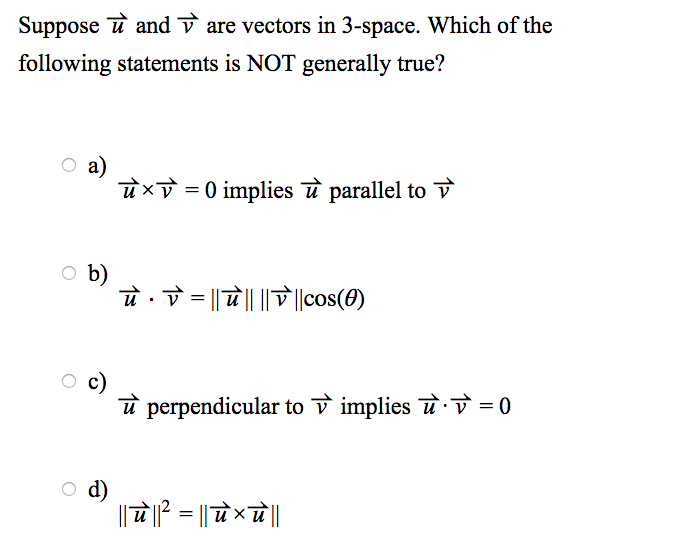 Solved Suppose u and V are vectors in 3-space. Which of the | Chegg.com