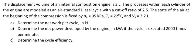 Solved The displacement volume of an internal combustion | Chegg.com
