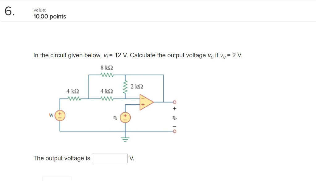 Solved 6. value 10.00 points In the circuit given below, = | Chegg.com