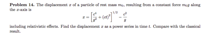 Solved The displacement x of a particle of rest mass m_0, | Chegg.com