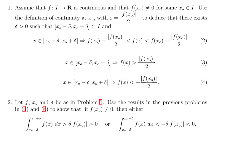 1. Assume that f: 1 → R s continuous and that f(x。)メ0 | Chegg.com