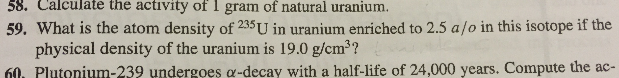 Calculate the activity of 1 gram of natural uranium. | Chegg.com