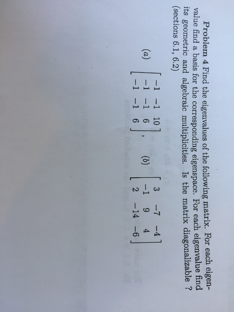 Solved Problem 4 Find the eigenvalues of the following | Chegg.com