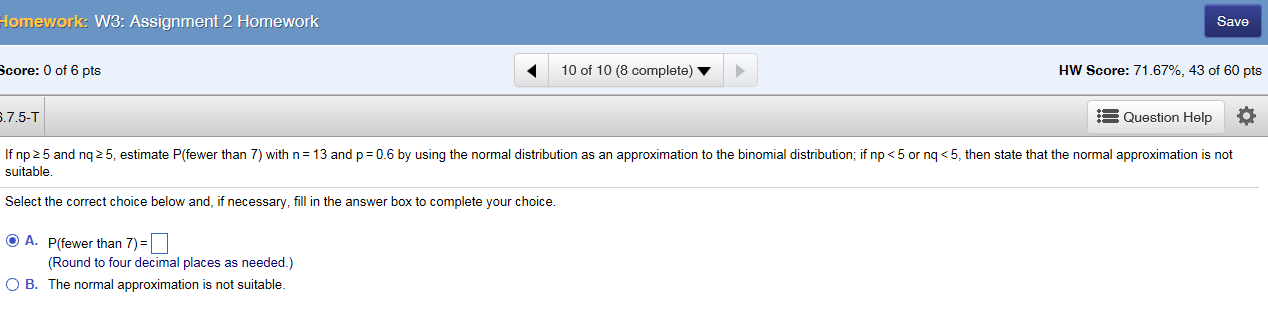 Solved If np > 5 and nq > 5, estimate P(fewer than 7) with n | Chegg.com