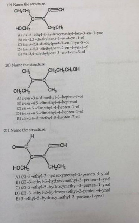 Solved 19) Name the structure. CH,CH2 CECH HOCH2 0%CH, A) | Chegg.com