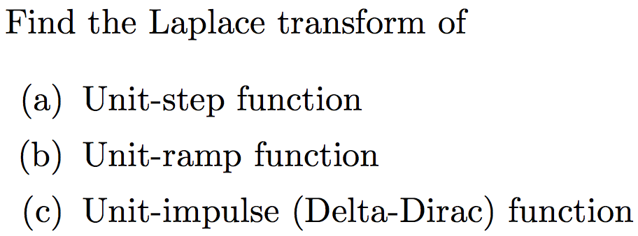 Solved Find the Laplace transform of (a) Unit-step function | Chegg.com