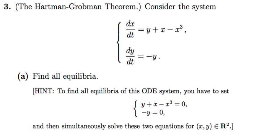 3. (The Hartman-Grobman Theorem.) Consider the system | Chegg.com