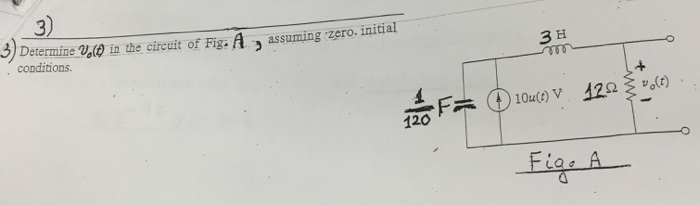 Solved Determine vo(t) in the circuit of Fig. A, assuming | Chegg.com