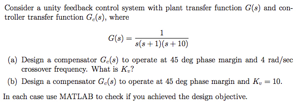 Solved Consider a unity feedback control system with plant | Chegg.com