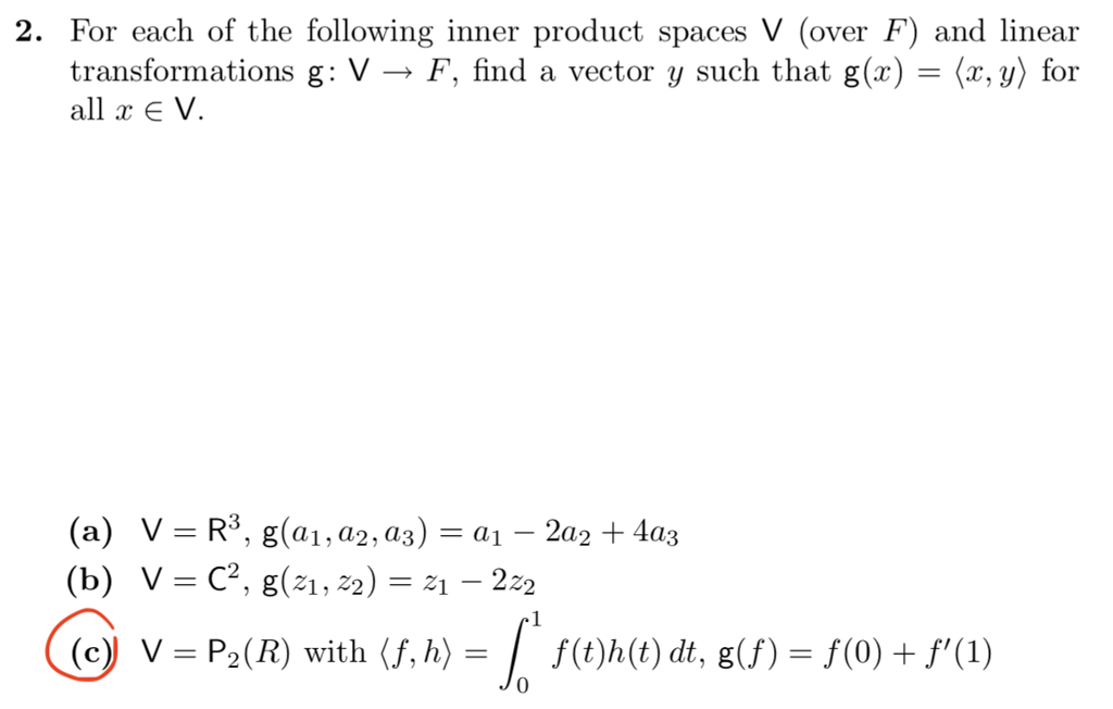 Solved 2. For each of the following inner product spaces V | Chegg.com