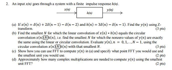 Solved 2 An Input Xn Goes Through A System With A Finite 