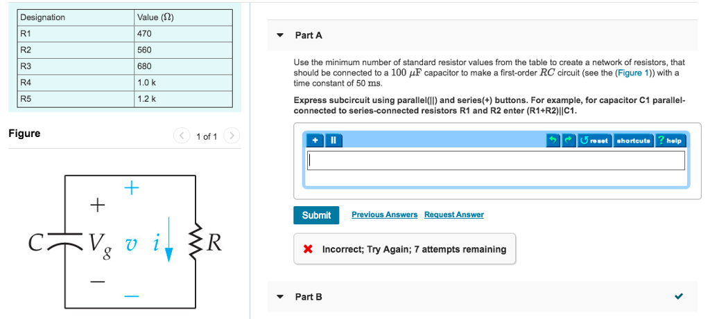 Solved Designation R1 R2 R3 R4 R5 Value (2) 470 560 680 1.0 | Chegg.com