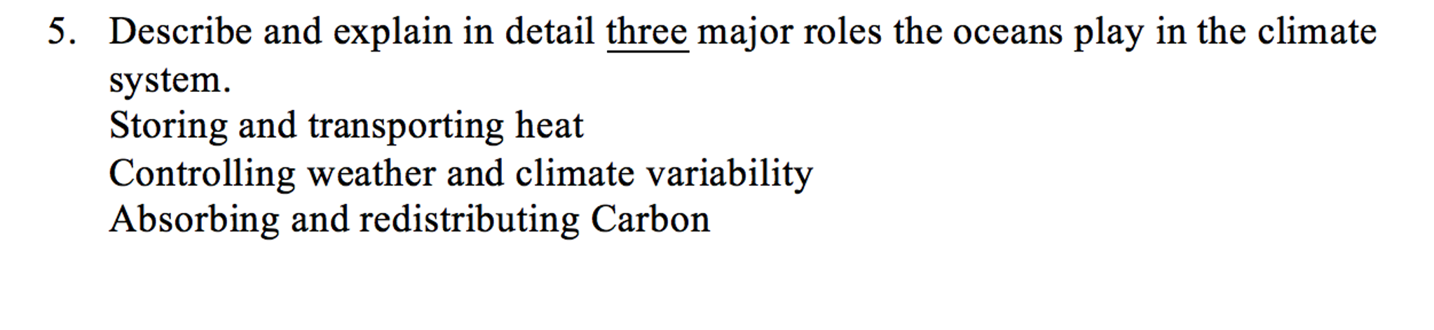 Solved Describe and explain in detail three major roles the | Chegg.com