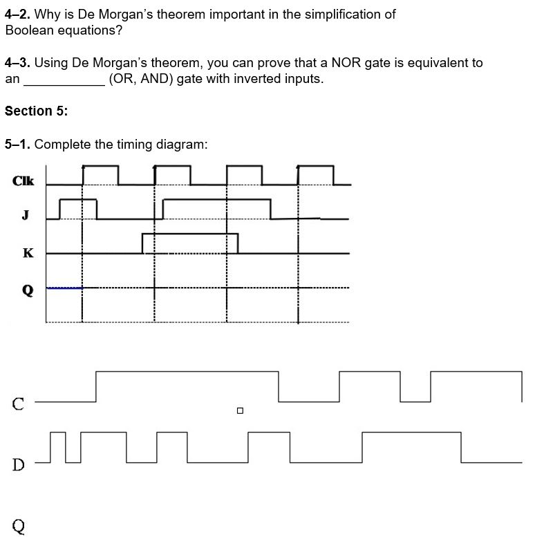 Solved 4-2. Why is De Morgan's theorem important in the | Chegg.com Solved 4-2. Why is De Morgan's theorem important in the | Chegg.com