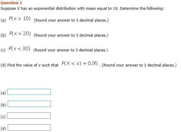 Solved Question 1 Suppose X has an exponential distribution | Chegg.com Solved Question 1 Suppose X has an exponential distribution | Chegg.com