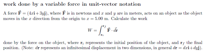 Solved work done by a variable force in unit-vector notation | Chegg.com