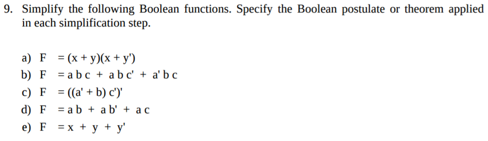 Solved Simplify the following Boolean functions. Specify the | Chegg.com