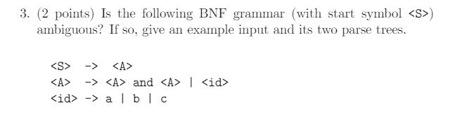 Solved Is the following BNF grammar (with start symbol ) | Chegg.com