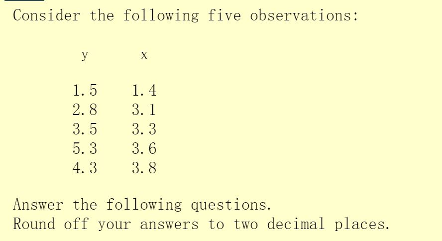 Solved Consider the following five observations: 1.5 1. 4 2. | Chegg.com