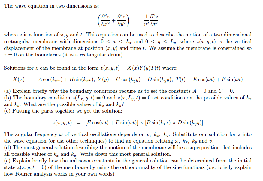 Solved The wave equation in two dimensions is: (partial | Chegg.com