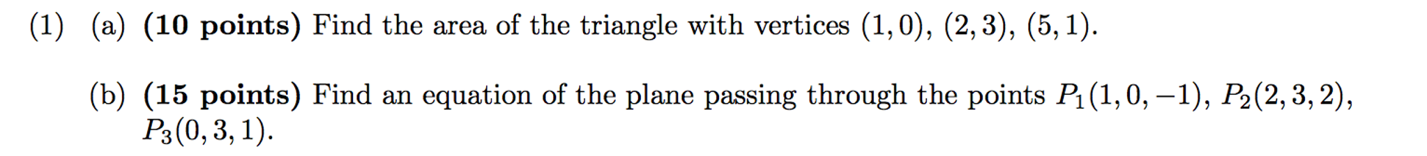 Solved Find The Area Of The Triangle With Vertices 1 0