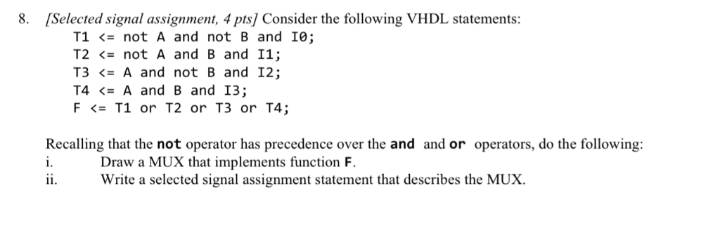 Solved 8. Selected signal assignment, 4 pts] Consider the | Chegg.com