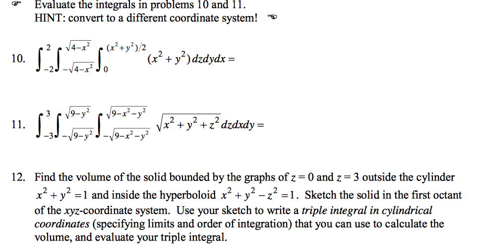 Solved Evaluate The Integrals In Problems 10 And 11 6989