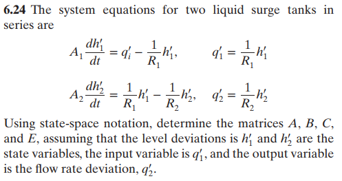 Solved 6.24 The system equations for two liquid surge tanks | Chegg.com