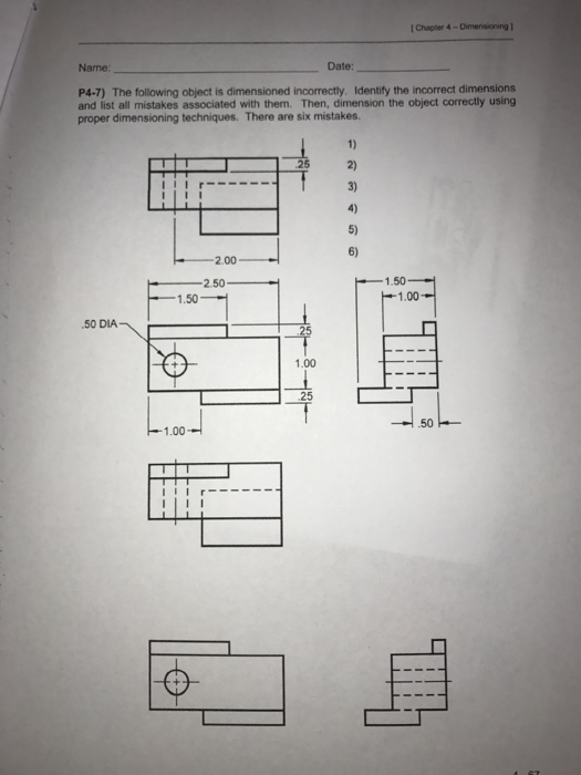 Solved The following dimensioned incorrectly. Identify the | Chegg.com