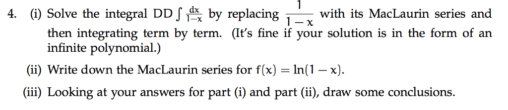 Solved 4, (i) Solve the integral DD「 by replacing 1-x with | Chegg.com