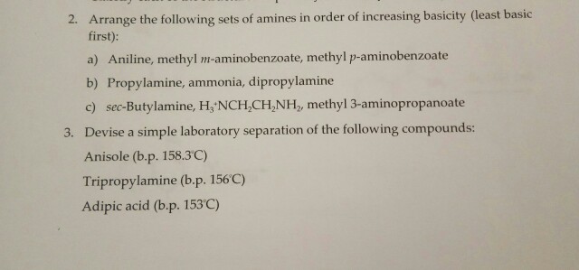 Solved Arrange the following sets of amines in order of | Chegg.com