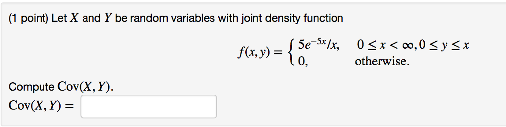 Solved (1 point) Let X and Y be random variables with joint | Chegg.com