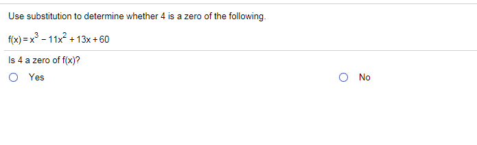 Solved Use substitution to determine whether 4 is a zero of | Chegg.com