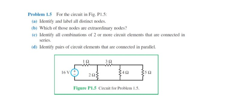Solved Problem 1.5 For the circuit in Fig. P1.5: (a) | Chegg.com