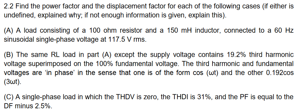 Solved Find the power factor and the displacement factor for | Chegg.com