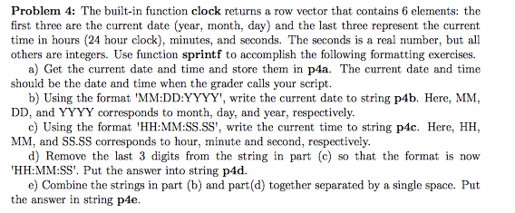 Solved Problem 4 The Built In Function Clock Returns A Row 1369
