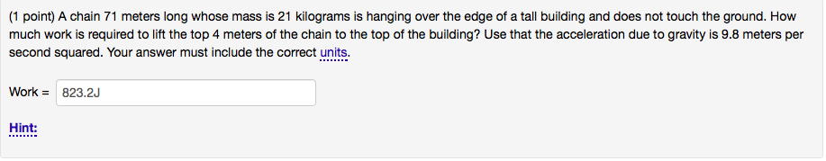 Solved (1 point) A chain 71 meters long whose mass is 21 | Chegg.com